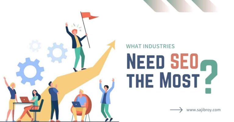 What Industries Need SEO the Most? Really!